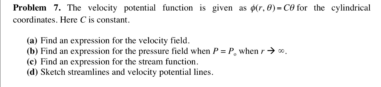 Solved The velocity potential function is given as phi(r, | Chegg.com