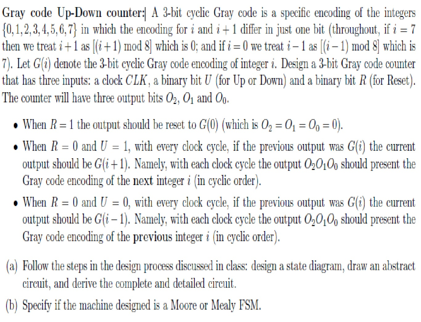 Solved Gray code Up-Down counter: A 3-bit cyclic Gray code | Chegg.com Solved Gray code Up-Down counter: A 3-bit cyclic Gray code | Chegg.com
