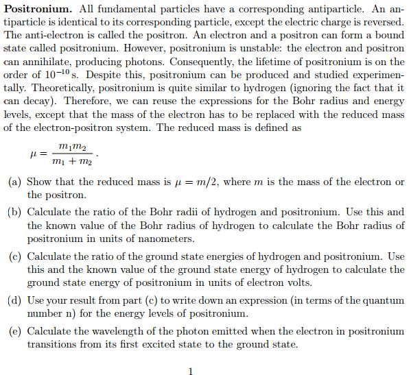 Solved Positronium. All fundamental particles have a | Chegg.com