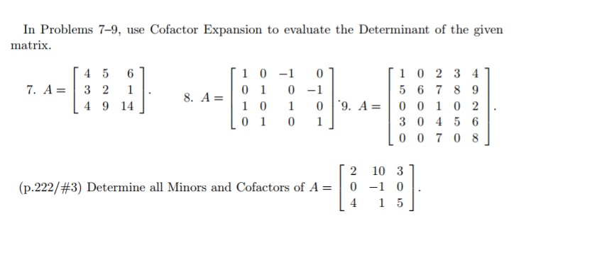 Solved In Problems 7-9, use Cofactor Expansion to evaluate | Chegg.com