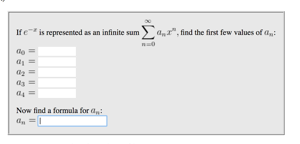 Solved If e^-x is represented as an infinite sum sigma | Chegg.com