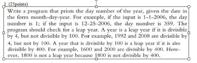 Solved Write a program that prints the day number of the | Chegg.com