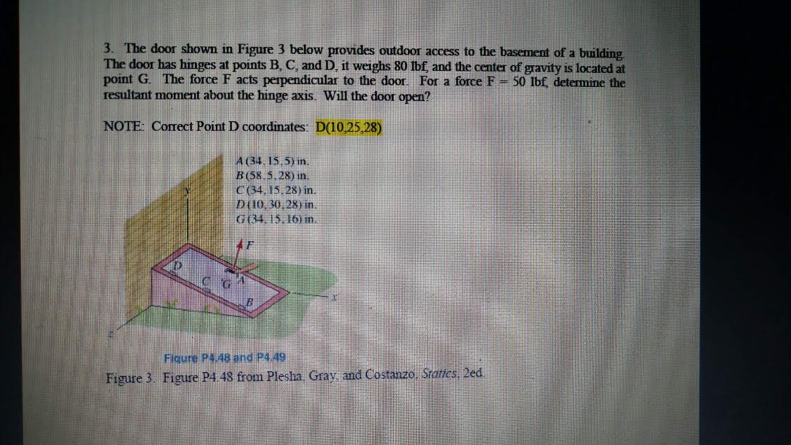 Solved The door shown in Figure 3 below provides outdoor | Chegg.com
