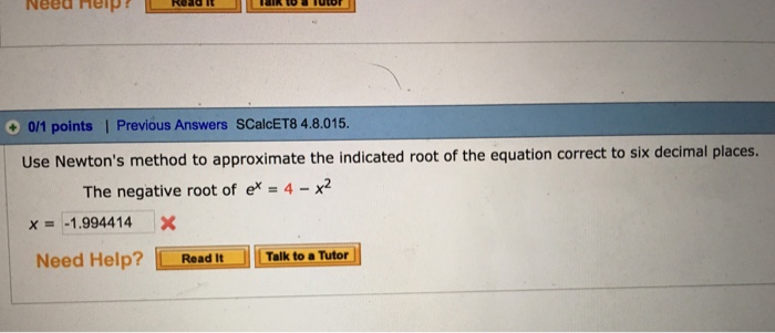 Solved Use Newtons Method To Approximate The Indicated Root