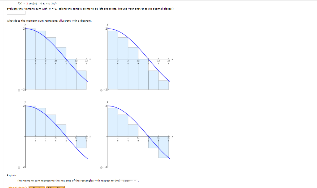 Solved evaluate the Riemann sum with n 6, taking the sample | Chegg.com