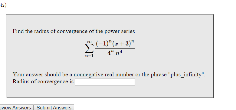 Solved Find the radius of convergence of the power series | Chegg.com