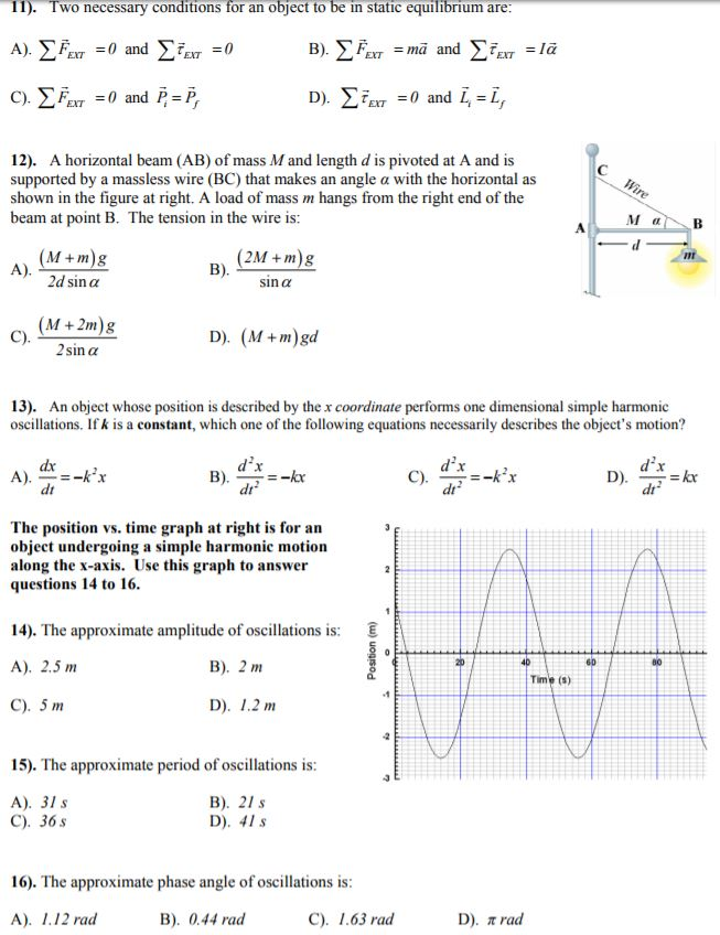 Solved I1 Two Necessary Conditions For An Object To Be In