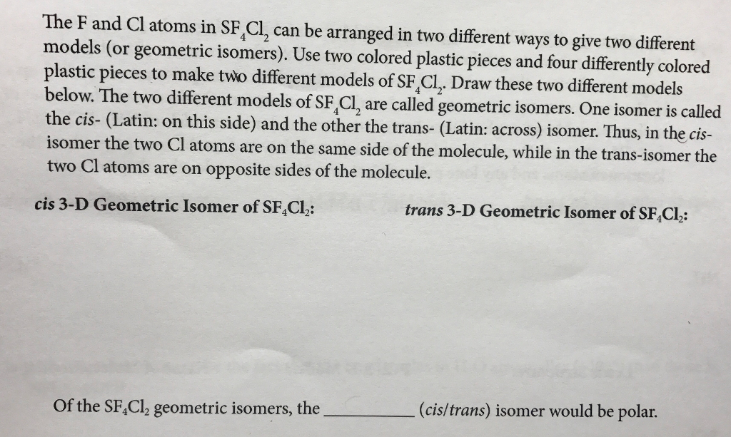 Solved The F and Cl atoms in SF,Cl, can be arranged in two | Chegg.com