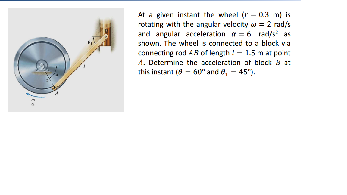 Solved At a given instant the wheel (r = 0.3 m) is rotating | Chegg.com