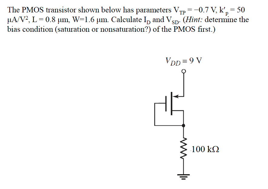 Solved The PMOS transistor shown below has parameters VTP = | Chegg.com
