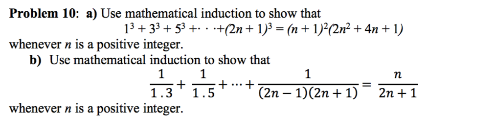 Solved Problem 10: a) Use mathematical induction to show | Chegg.com