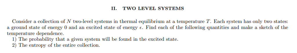 Solved II. TWO LEVEL SYSTEMS Consider a collection of N | Chegg.com