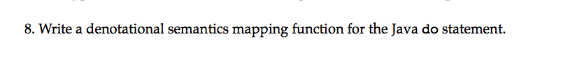 Solved Write A Denotational Semantics Mapping Function For 