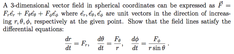 Solved A 3-dimensional vector field in spherical coordinates | Chegg.com
