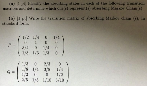 Identify the absorbing states in each of the | Chegg.com