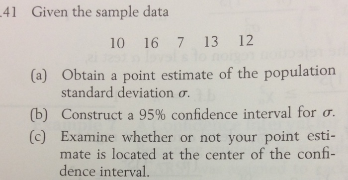 Solved Given the sample data Obtain a point estimate of the | Chegg.com