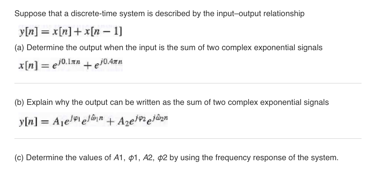 Solved Suppose That A Discrete Time System Is Described By 