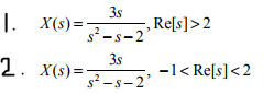 Solved Invert each of the following Laplace transforms to | Chegg.com