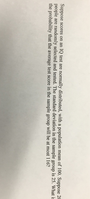 Solved Suppose Scores On An Iq Test Arc Normally