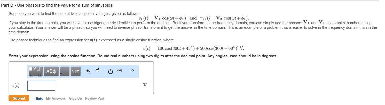 Solved Part D Use phasors to find the value for a sum of | Chegg.com