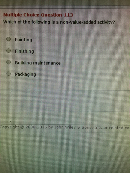 Solved Which of the following is a non-value-added activity? | Chegg.com