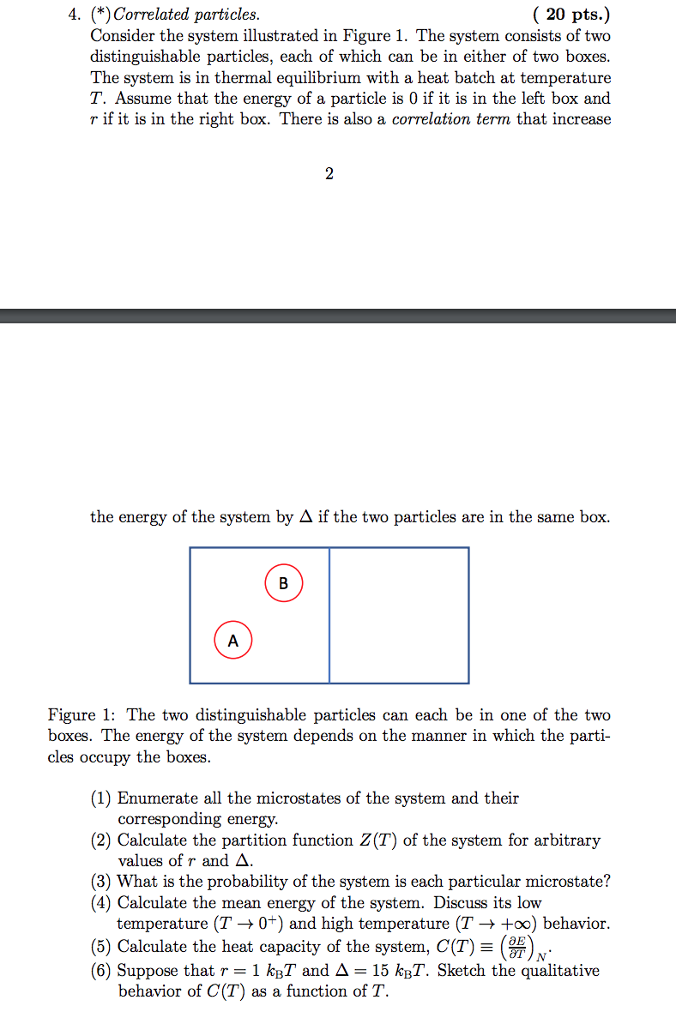 Solved 4(*)Correlated particles. (20 pts.) Consider the | Chegg.com