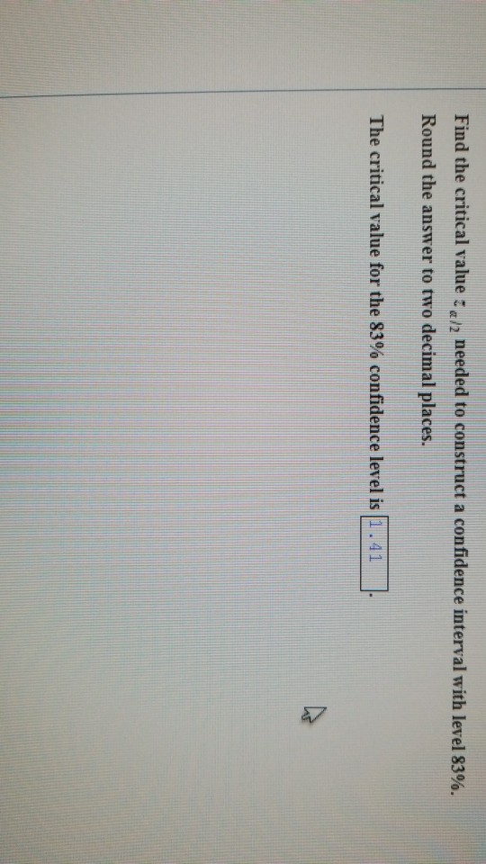 Solved Find the critical value za/2 needed to construct a | Chegg.com