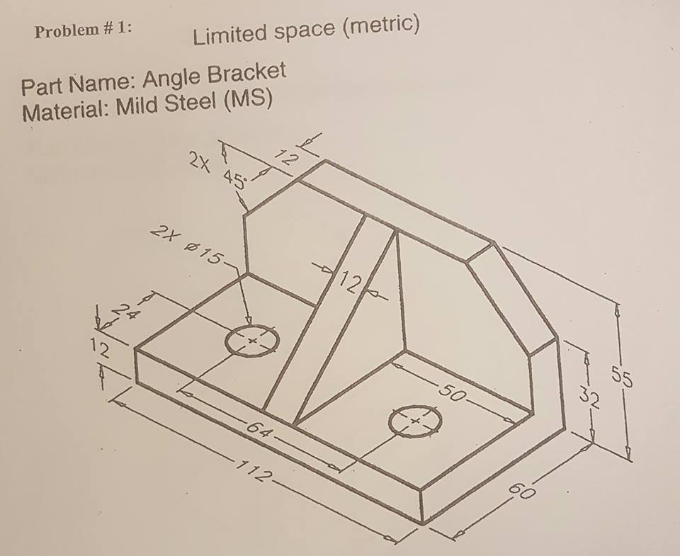 Solved Limited space (metric) Part Name: Angle Bracket | Chegg.com