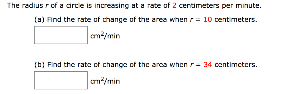 Solved The radius r of a circle is increasing at a rate of 2 | Chegg.com