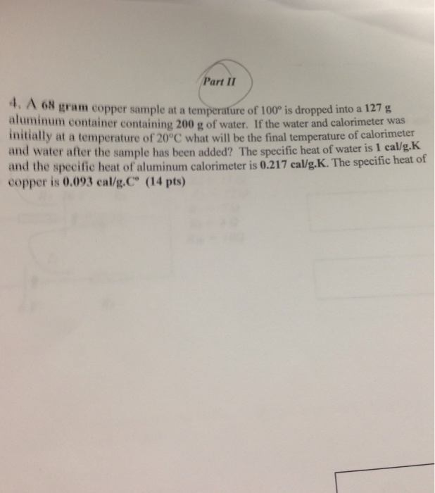 Solved A 68 gram copper sample at a temperature of 100degree | Chegg.com