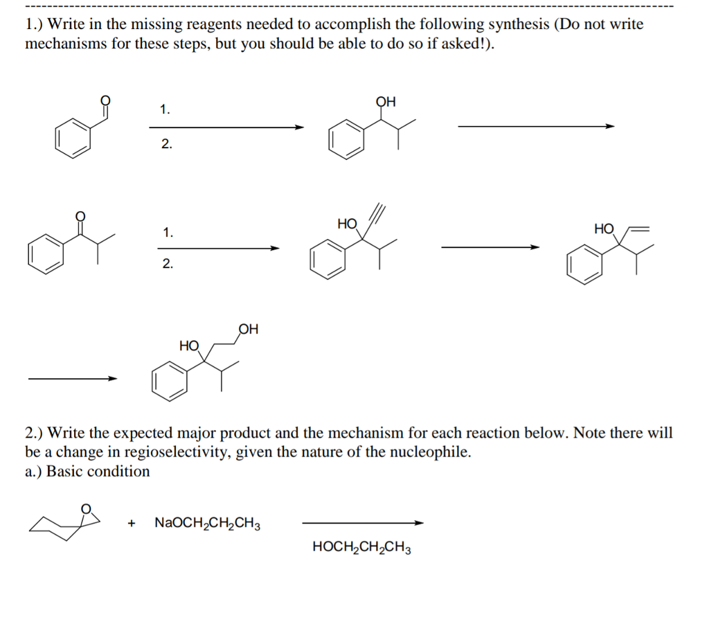 Solved 1.) Write in the missing reagents needed to | Chegg.com