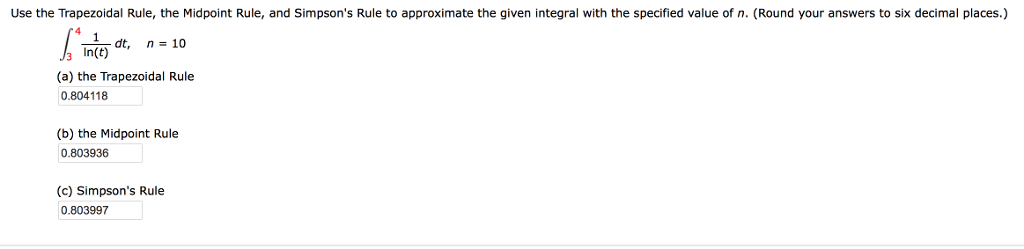 Solved Use the Trapezoidal Rule, the Midpoint Rule, and | Chegg.com