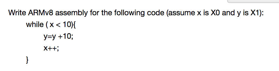 Solved Write ARMv8 assembly for the following code (assume x | Chegg.com