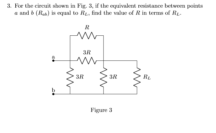 Solved 3. For the circuit shown in Fig. 3, if the equivalent | Chegg.com