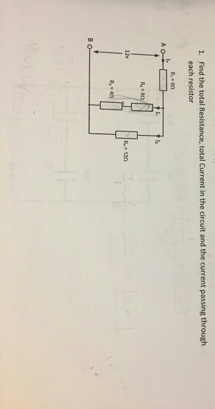 Solved Find the total Resistance, total Current in the | Chegg.com