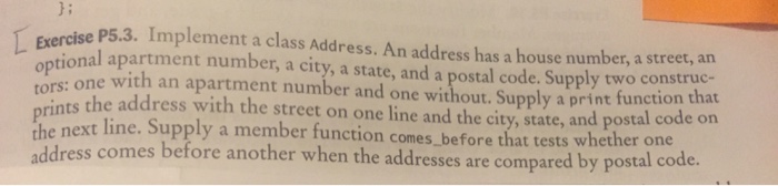 Solved Implement a class Address. An address has a house | Chegg.com