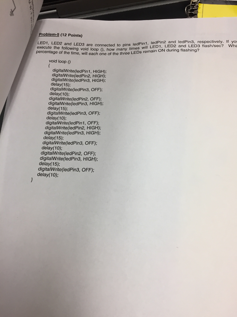 LED1, LED2 and LED3 are connected to pins ledPin1 | Chegg.com