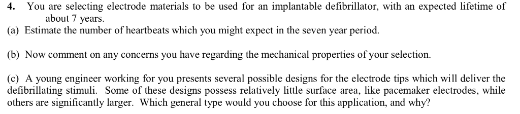 Solved 4. You are selecting electrode materials to be used | Chegg.com