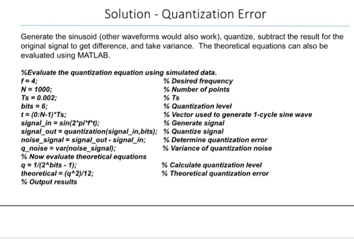 Solved Practice Problem - Quantization Error Write a MATLAB | Chegg.com