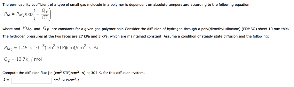 Solved The permeability coefficient of a type of small gas | Chegg.com