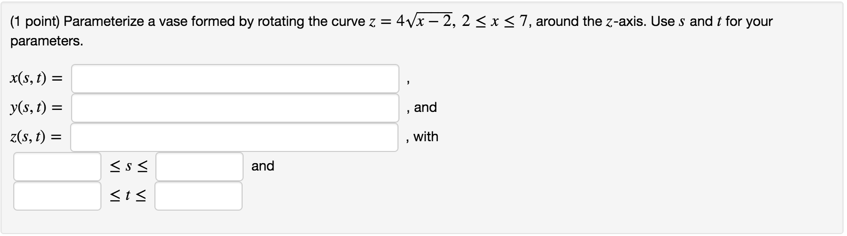 Solved Parameterize a vase formed by rotating the curve | Chegg.com