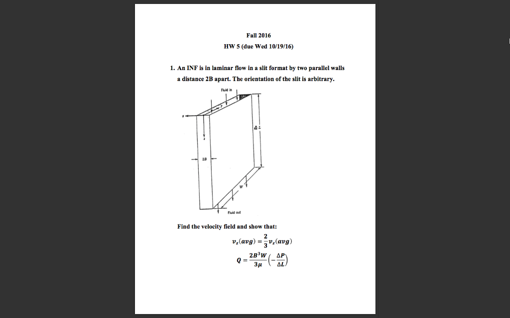 Solved An INF is in laminar flow in a slit format by two | Chegg.com