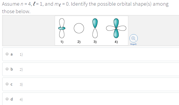 Solved Assume n=4, l=1, and ml=0. Identify the possible | Chegg.com