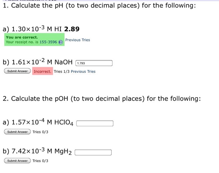 Solved Calculate the pH (to two decimal places) for the | Chegg.com