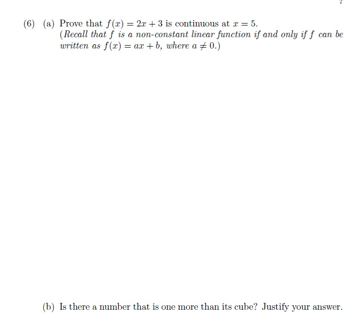 Solved (6) (a) Prove that f(x) = 2x +3 is continuous at 2-5. | Chegg.com