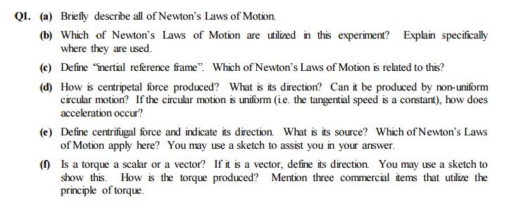 Solved Q1 (a) Briefly describe all of Newtons's Laws of | Chegg.com