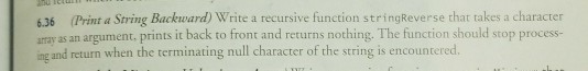 Solved 6.36 (Print a String Backward) Write a recursive | Chegg.com