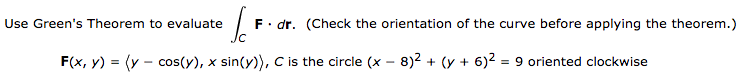Solved Use Green's Theorem to evaluate integral_C F. dr. | Chegg.com