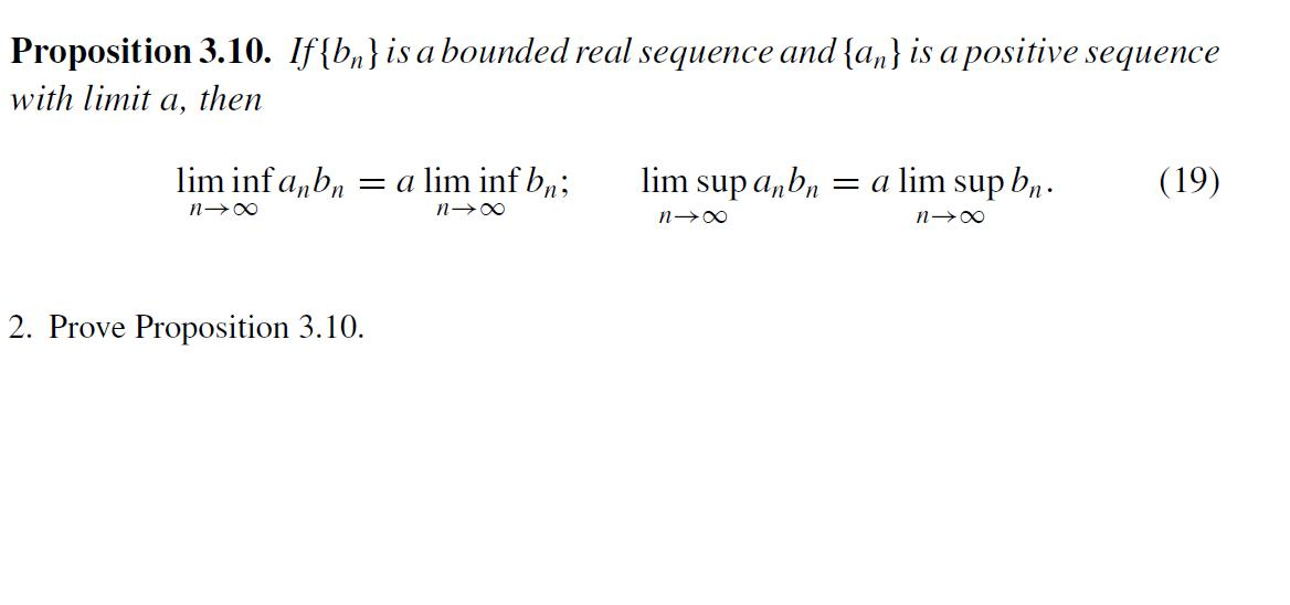 Solved If{bn} is a bounded real sequence and {an} is a | Chegg.com