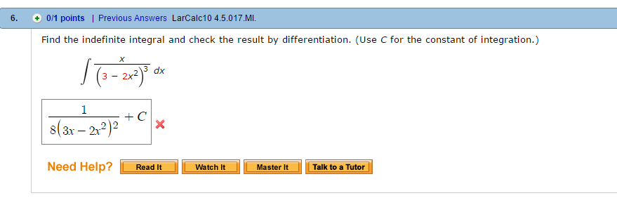 Solved Find the indefinite integral and check the result by | Chegg.com